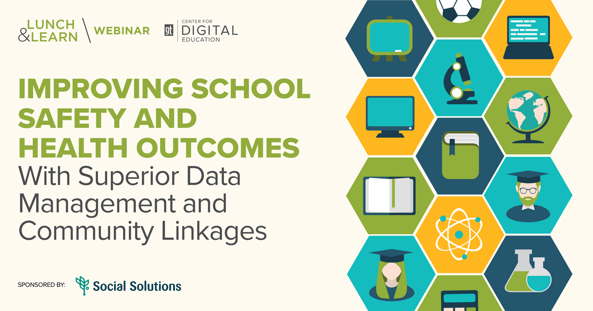 Improving School Safety and Health Outcomes with Superior Data ...
