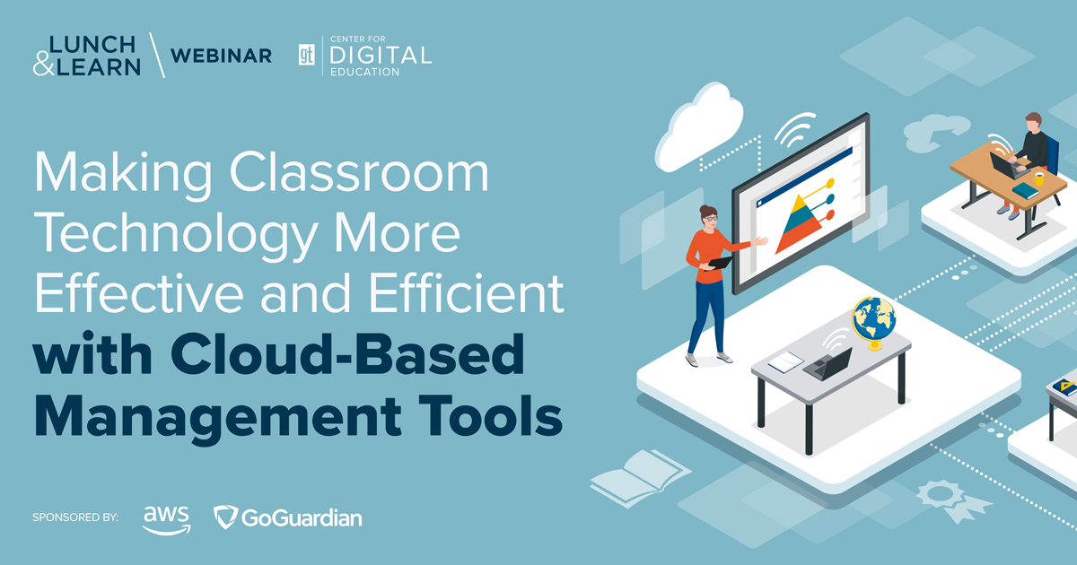 Making Classroom Technology More Effective and Efficient with Cloud ...
