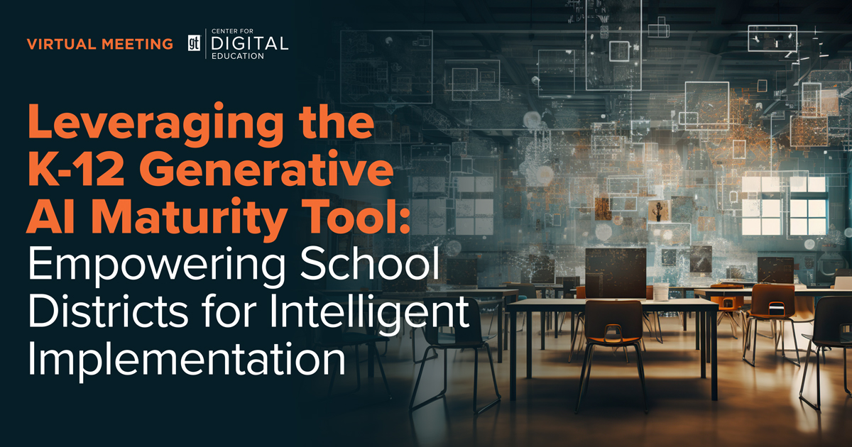 Leveraging the K-12 Generative AI Maturity Tool: Empowering School ...
