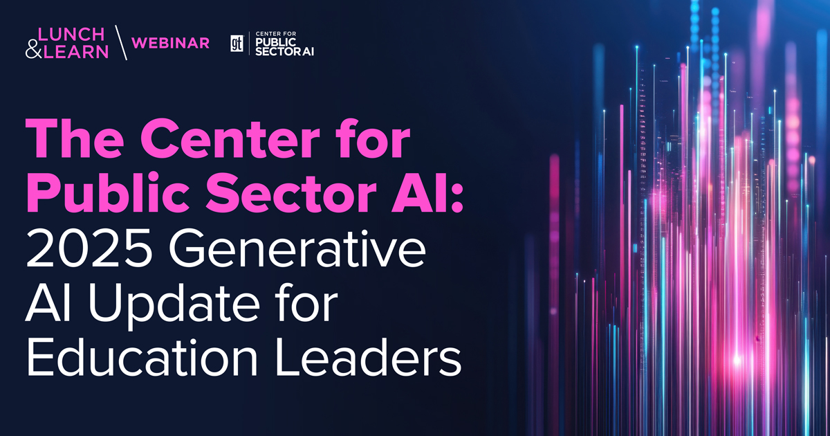 The Center for Public Sector AI: 2025 Generative AI Update for ...