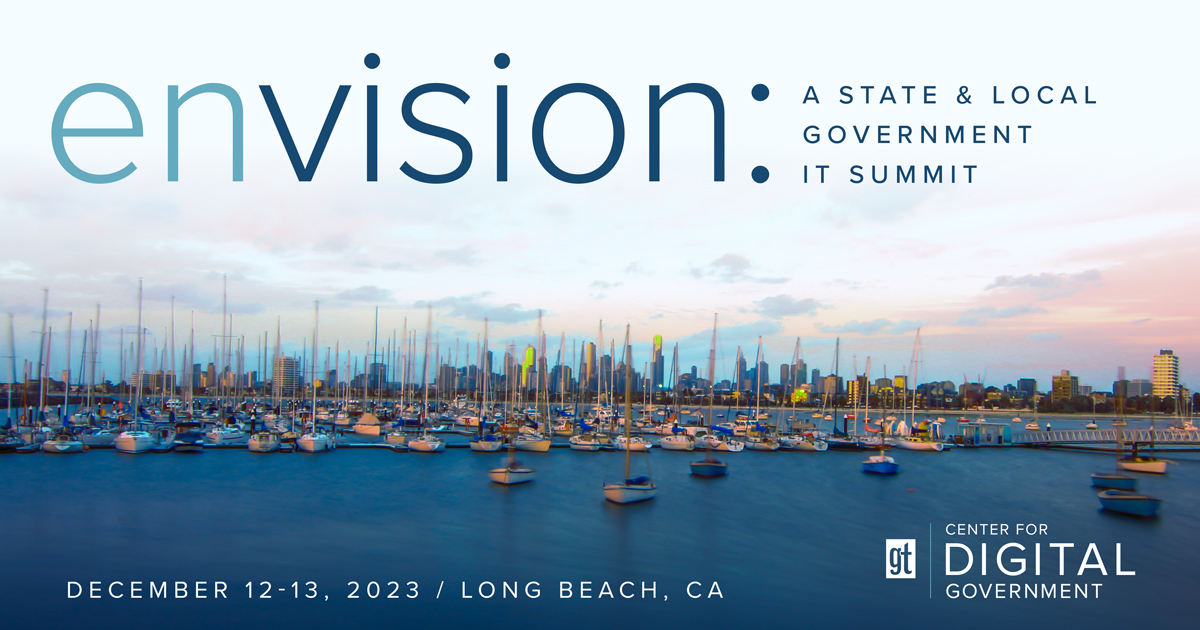 Envision: A State and Local Government IT Summit 2023
