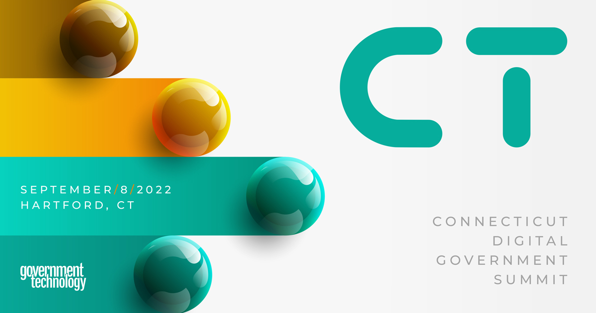 Connecticut Digital Government Summit 2022 - LIVE!