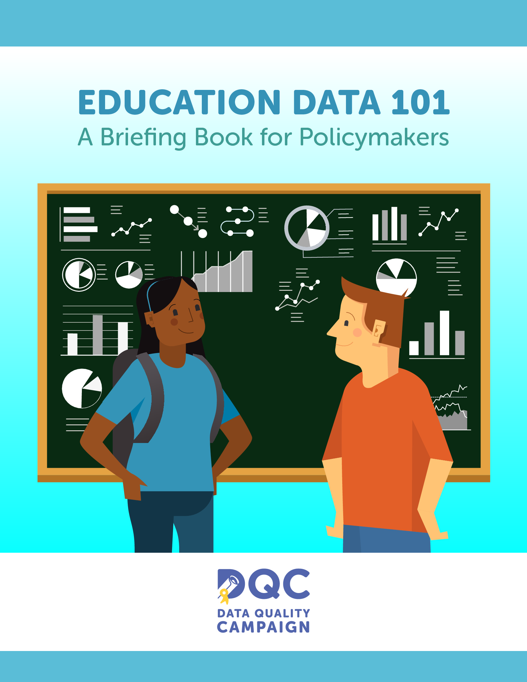 Education Data 101: A Briefing Book for Policymakers