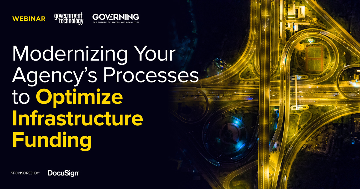 Modernizing Your Agency's Processes to Optimize Infrastructure Funding