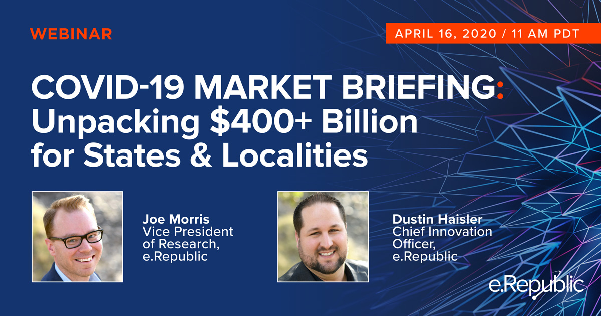 COVID-19 Market Briefing: Unpacking $400+ Billion for States & Localities