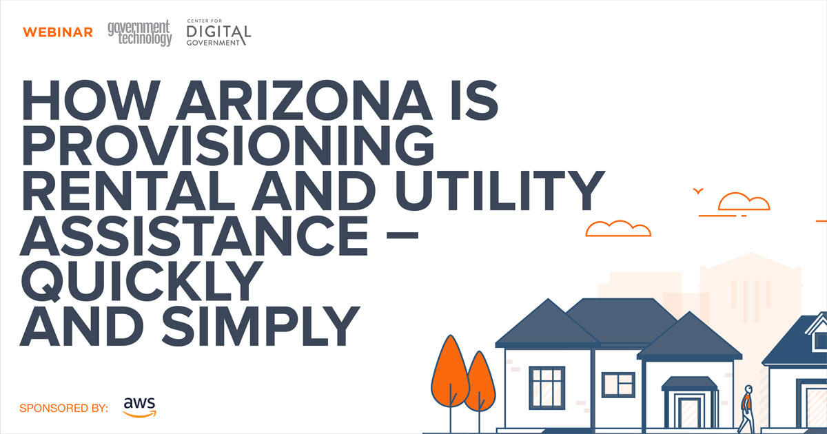How Arizona is Provisioning Rental and Utility Assistance - Quickly and ...