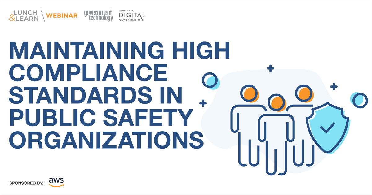Maintaining High Compliance Standards in Public Safety Organizations