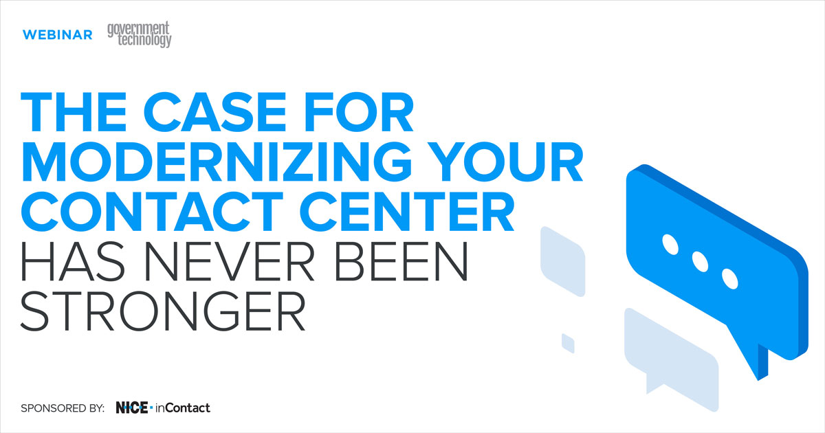 The Case for Modernizing Your Contact Center Has Never Been Stronger