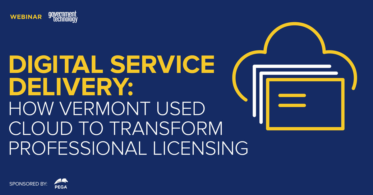 Digital Service Delivery: How Vermont Used Cloud to Transform ...