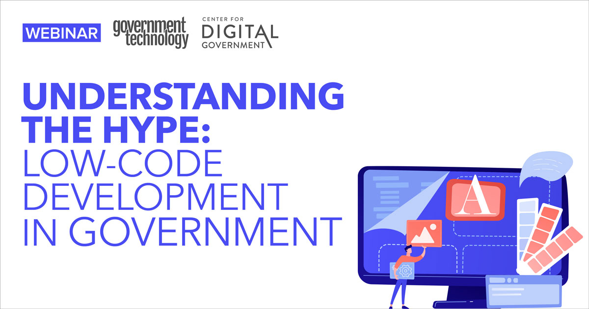Understanding the Hype: Low-Code Development in Government
