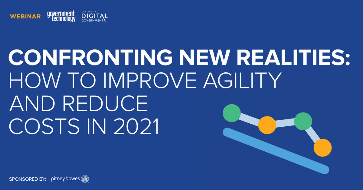 Confronting New Realities: How to Improve Agility and Reduce Costs in 2021