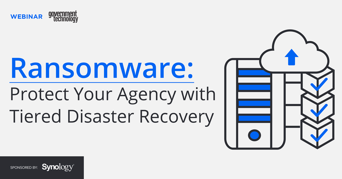 Ransomware: Protect Your Agency with Tiered Disaster Recovery