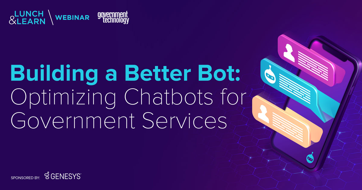 Building a Better Bot: Optimizing Chatbots for Government Services