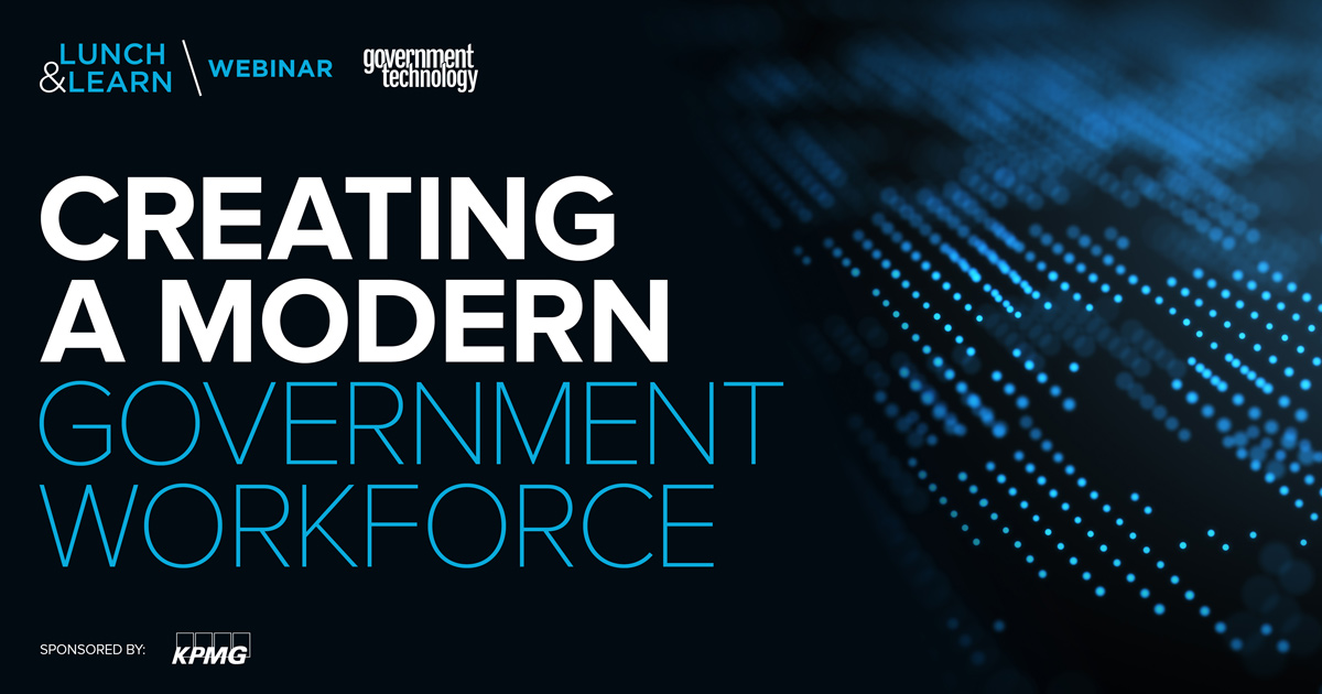 Creating a Modern Government Workforce