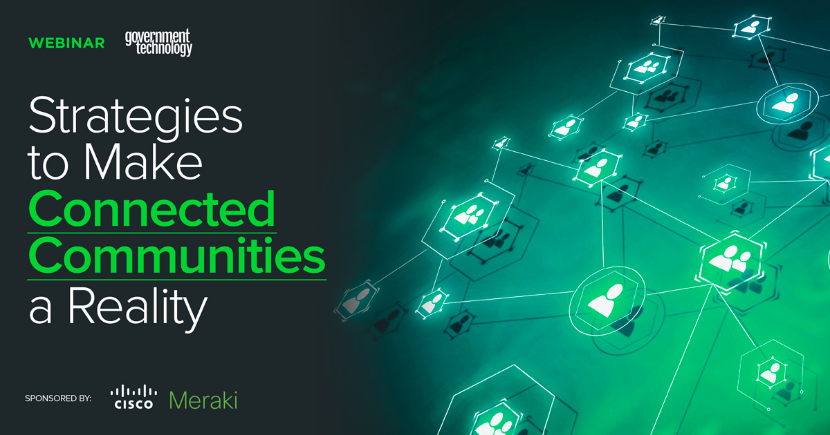 Strategies to Make Connected Communities a Reality
