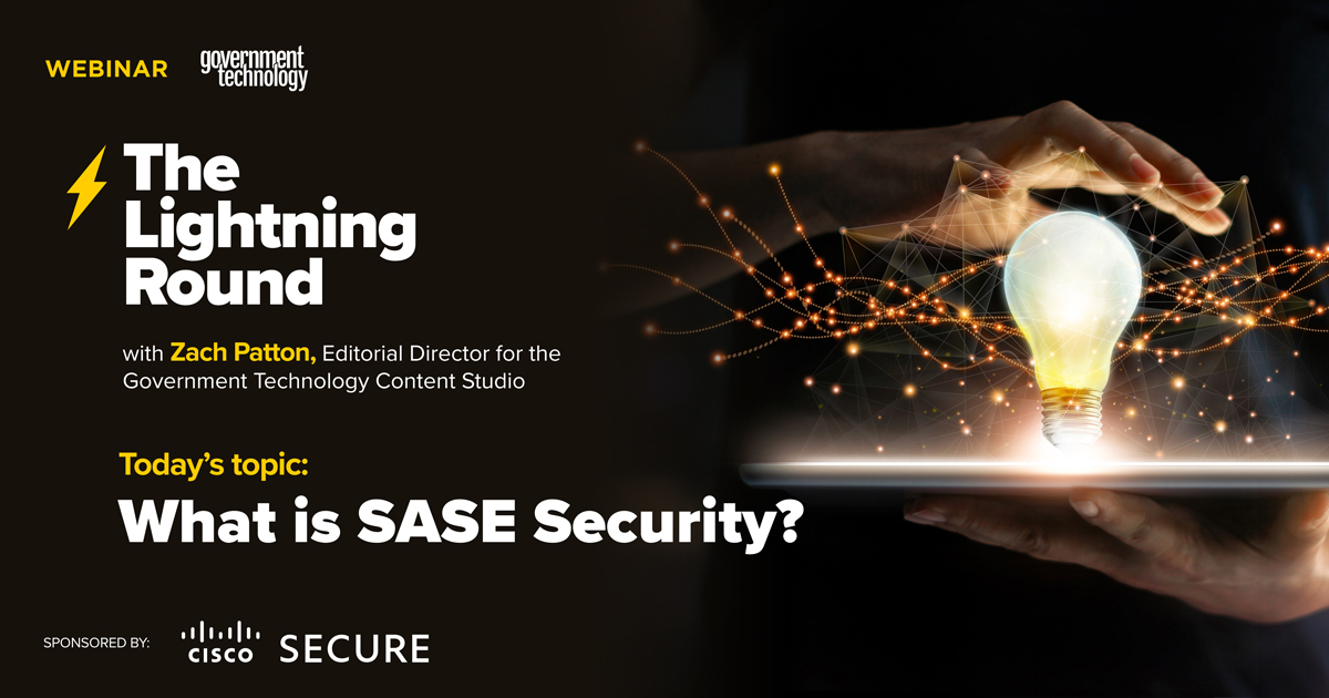 The Lightning Round: What is SASE Security?