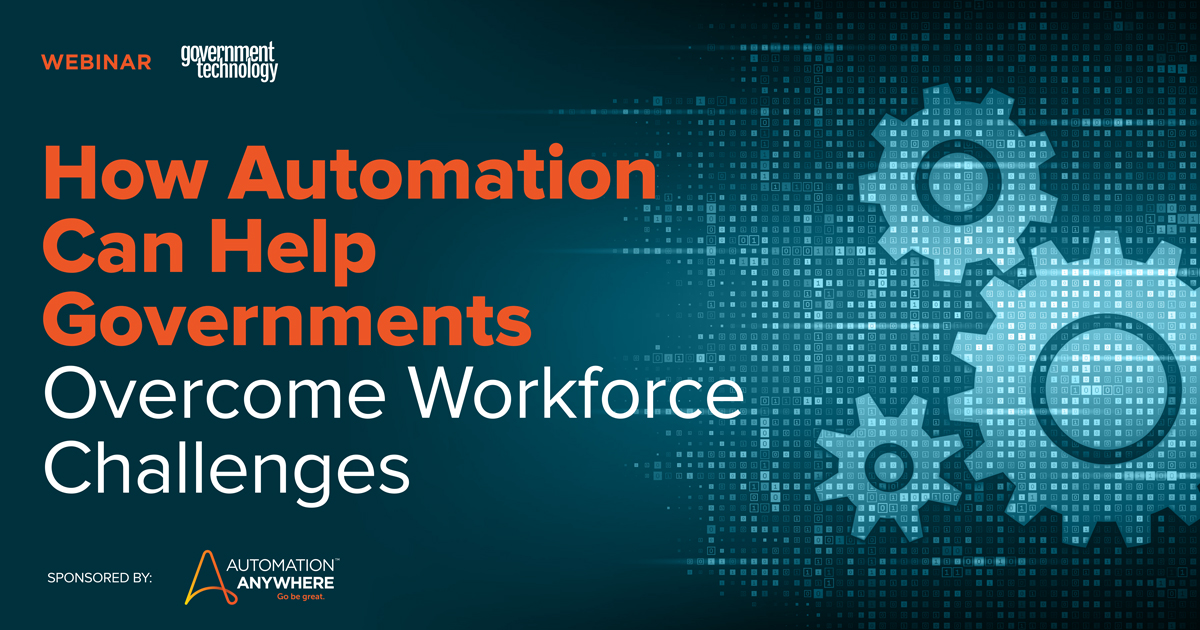 How Automation Can Help Governments Overcome Workforce Challenges