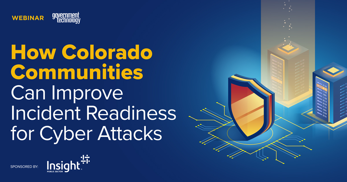 How Colorado Communities Can Improve Incident Readiness for Cyber Attacks