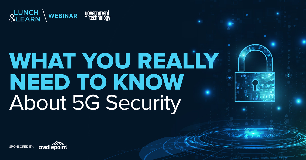 What You Really Need to Know About 5G Security