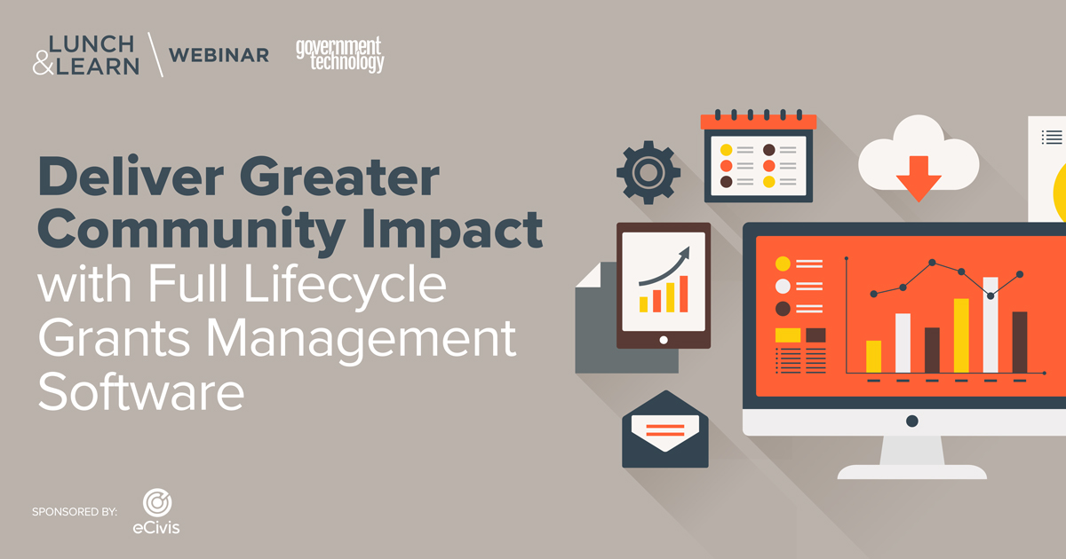Deliver Greater Community Impact with Full Lifecycle Grants Management ...