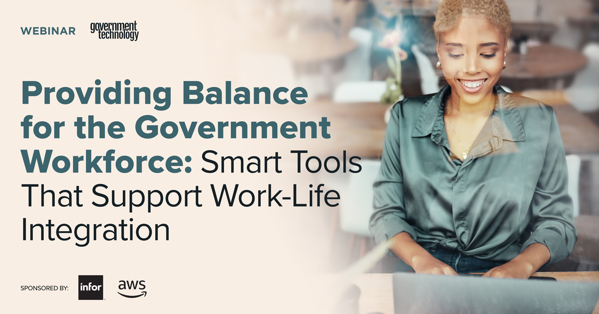 Providing Balance for the Government Workforce: Smart Tools That ...