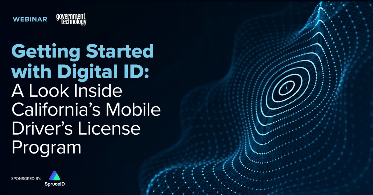 Getting Started with Digital ID: A Look Inside California's Mobile ...