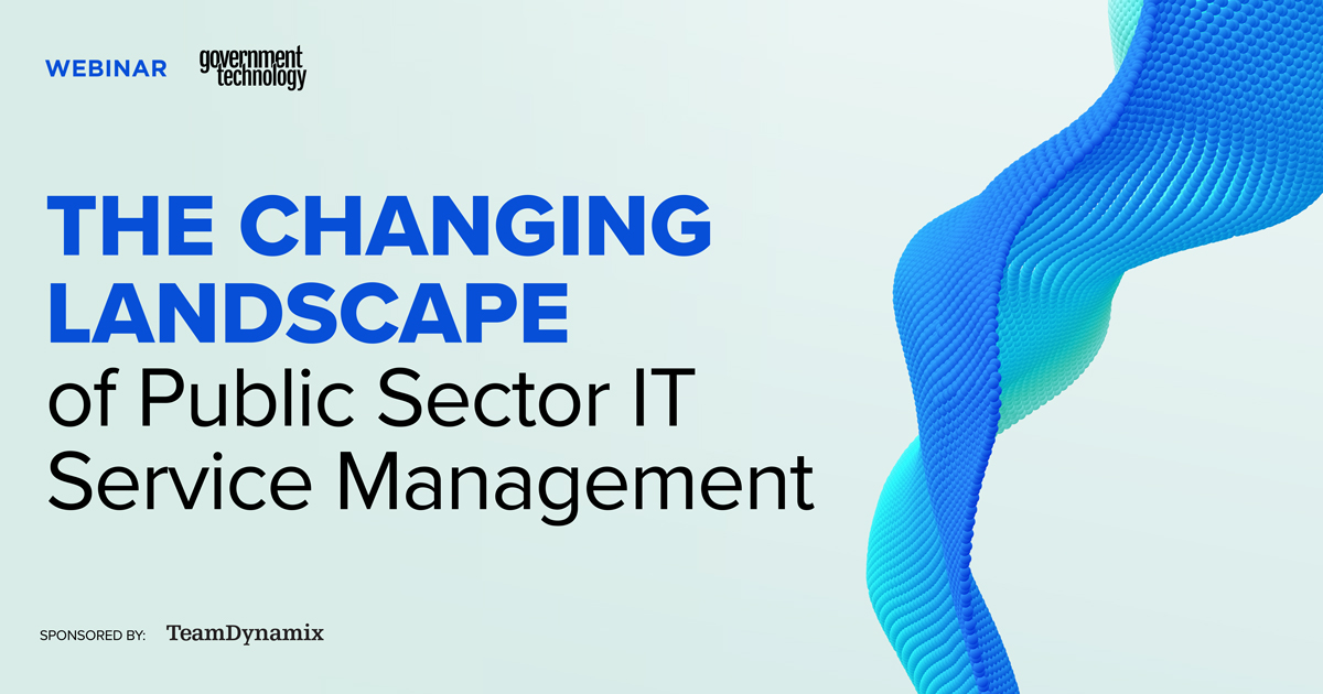 The Changing Landscape of Public Sector IT Service Management