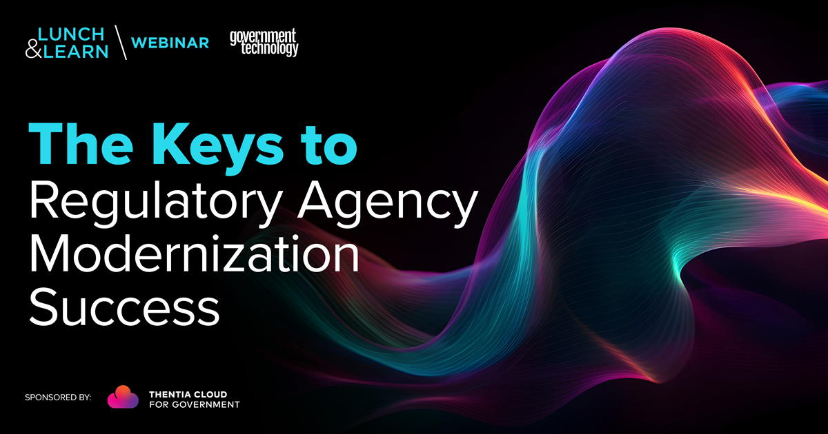 The Keys to Regulatory Agency Modernization Success