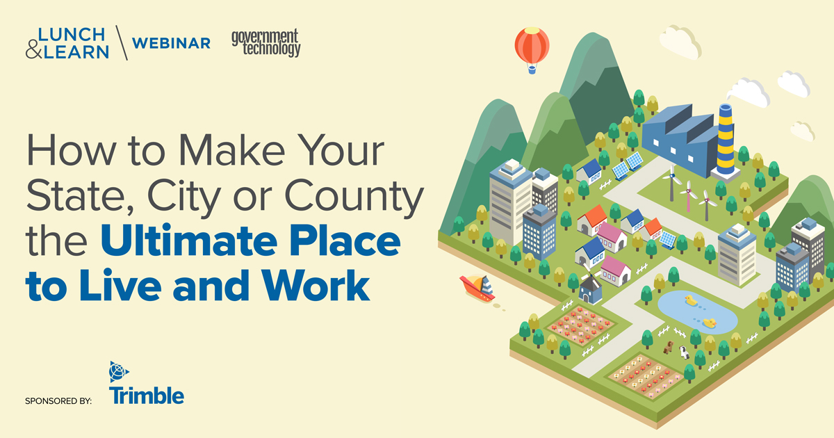 How to Make Your State, City or County the Ultimate Place to Live and Work