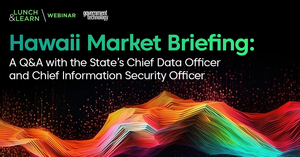 Hawaii Market Briefing: A Q&A with the State's Chief Data Officer and ...