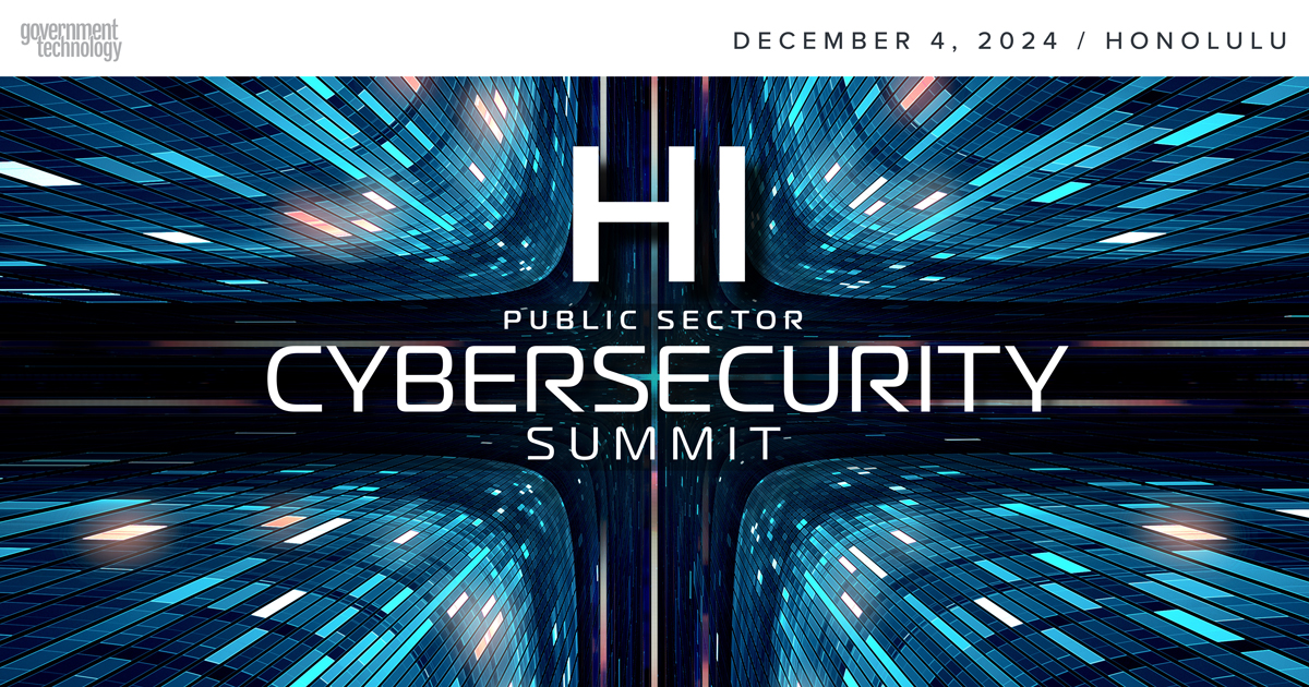 Hawaii Public Sector Cybersecurity Summit 2024