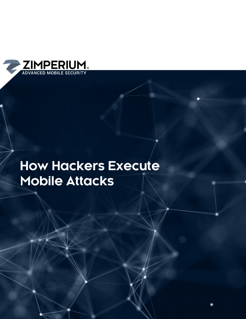 How Hackers Execute Mobile Attacks