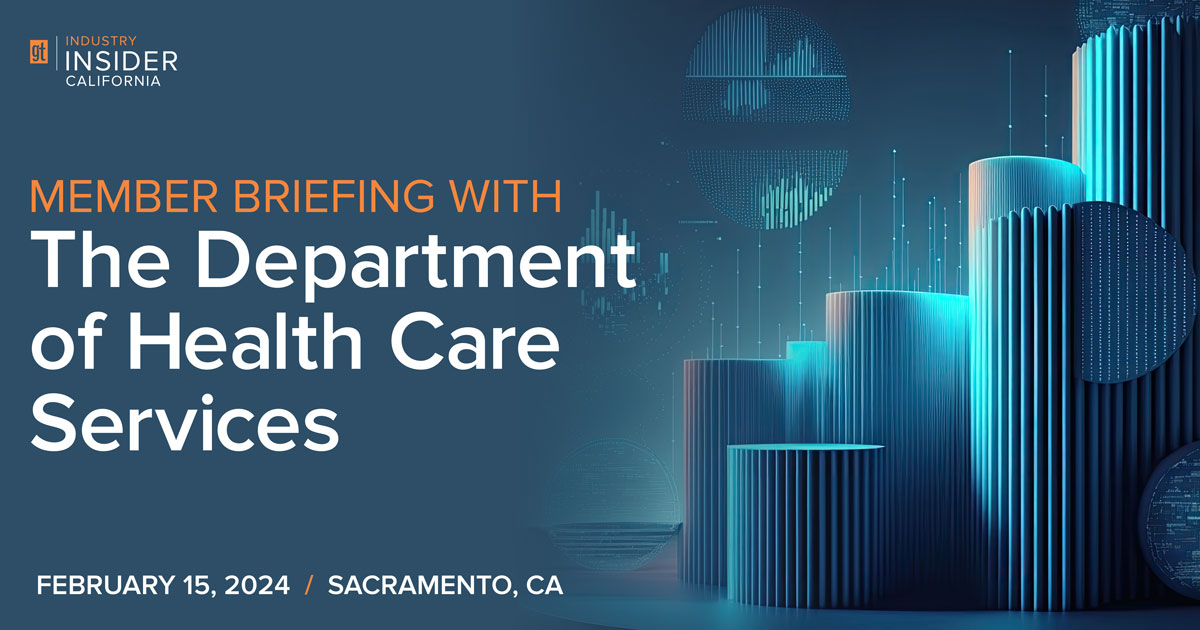 Industry Insider - California Member Briefing with the Department of ...