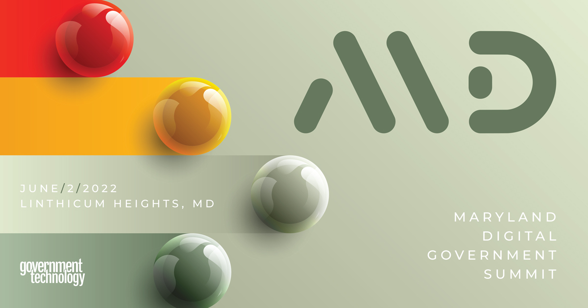 Maryland Digital Government Summit 2022 - LIVE!