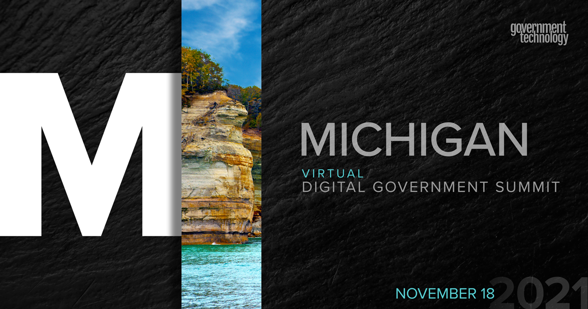 Michigan Virtual Digital Government Summit 2021