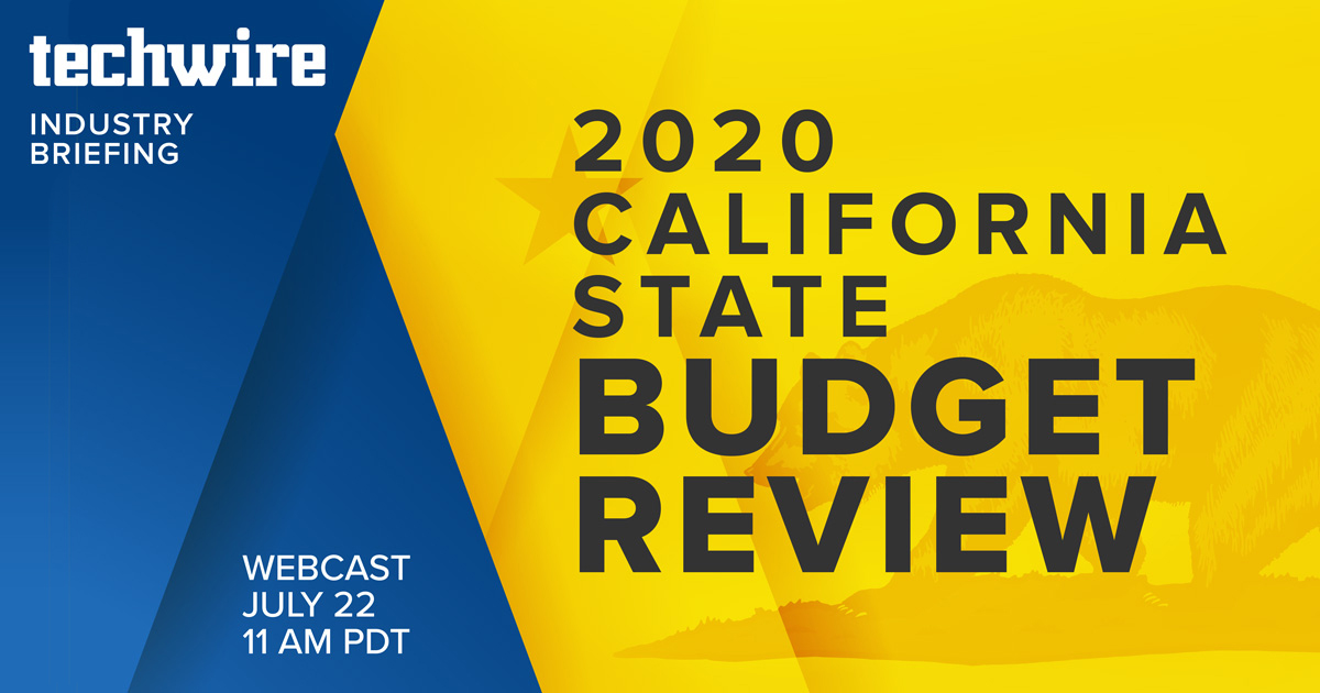 Techwire Industry Briefing: 2020 California State Budget Review