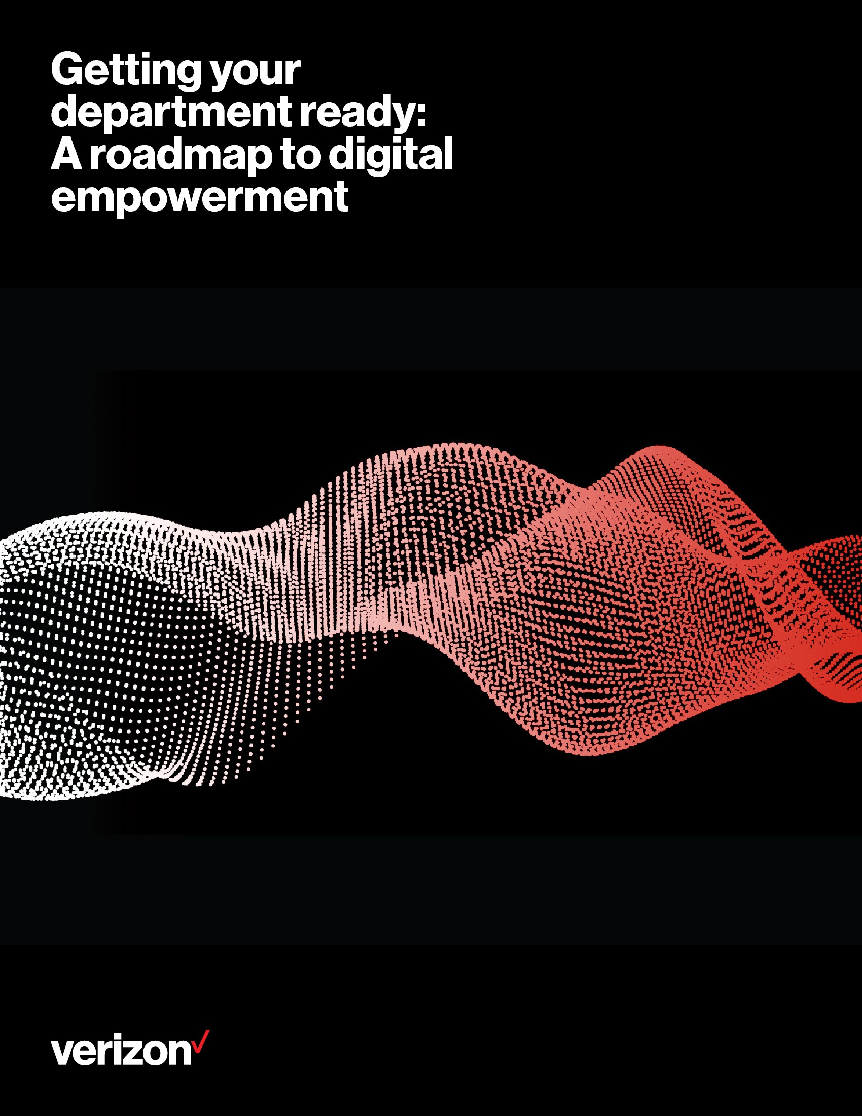 Getting Your Department Ready: A Roadmap to Digital Empowerment