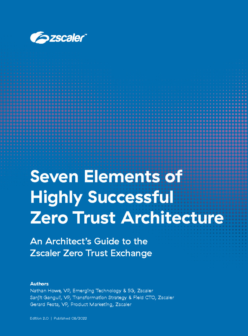 Seven Elements of Highly Successful Zero Trust Architecture